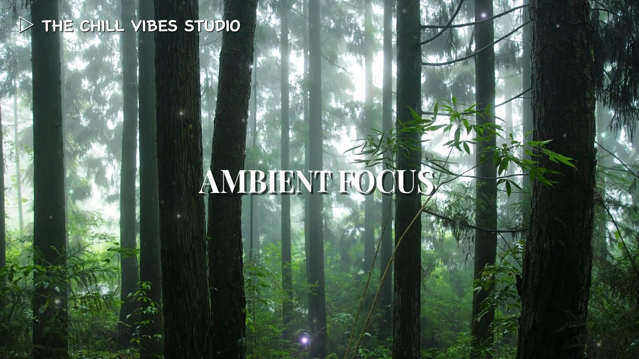 Focus Flow - Ambient Chill for Deep Work, Study & Concentration - YouTube