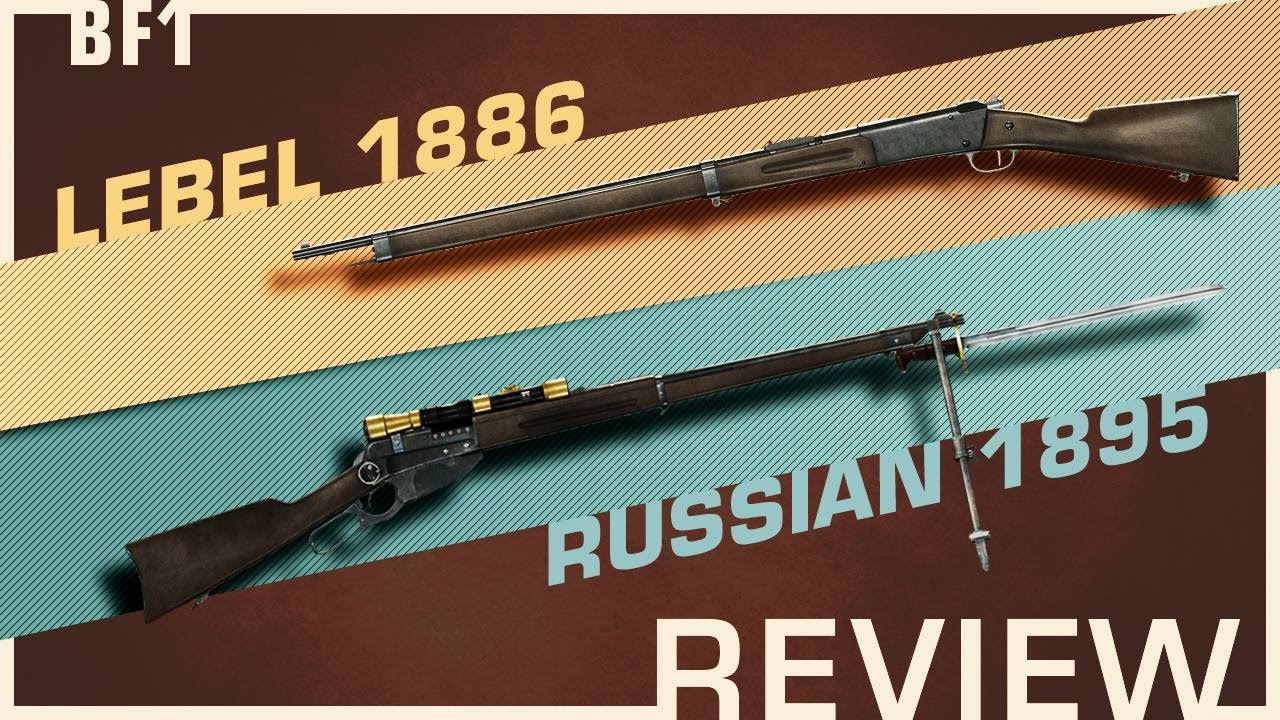 BF1: Lebel 1886 vs Russian 1895 (german) [flooozz] - YouTube