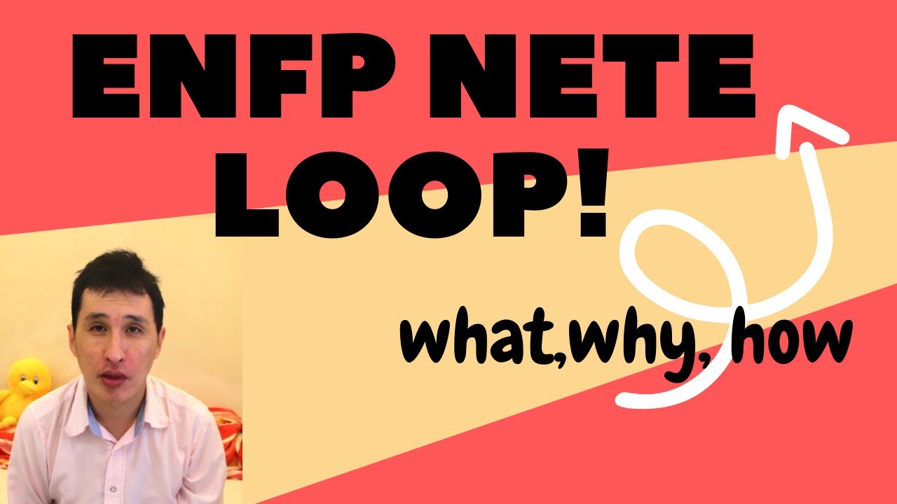 Ep 167 The ENFP NeTe Loop, what it is, why it happens and how to get ...