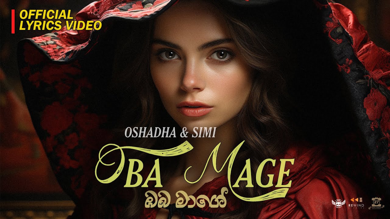 Oba Mage ( ඔබ මාගේ) Oshada Ft. Simi Rutsail Official Lyrics Video - YouTube