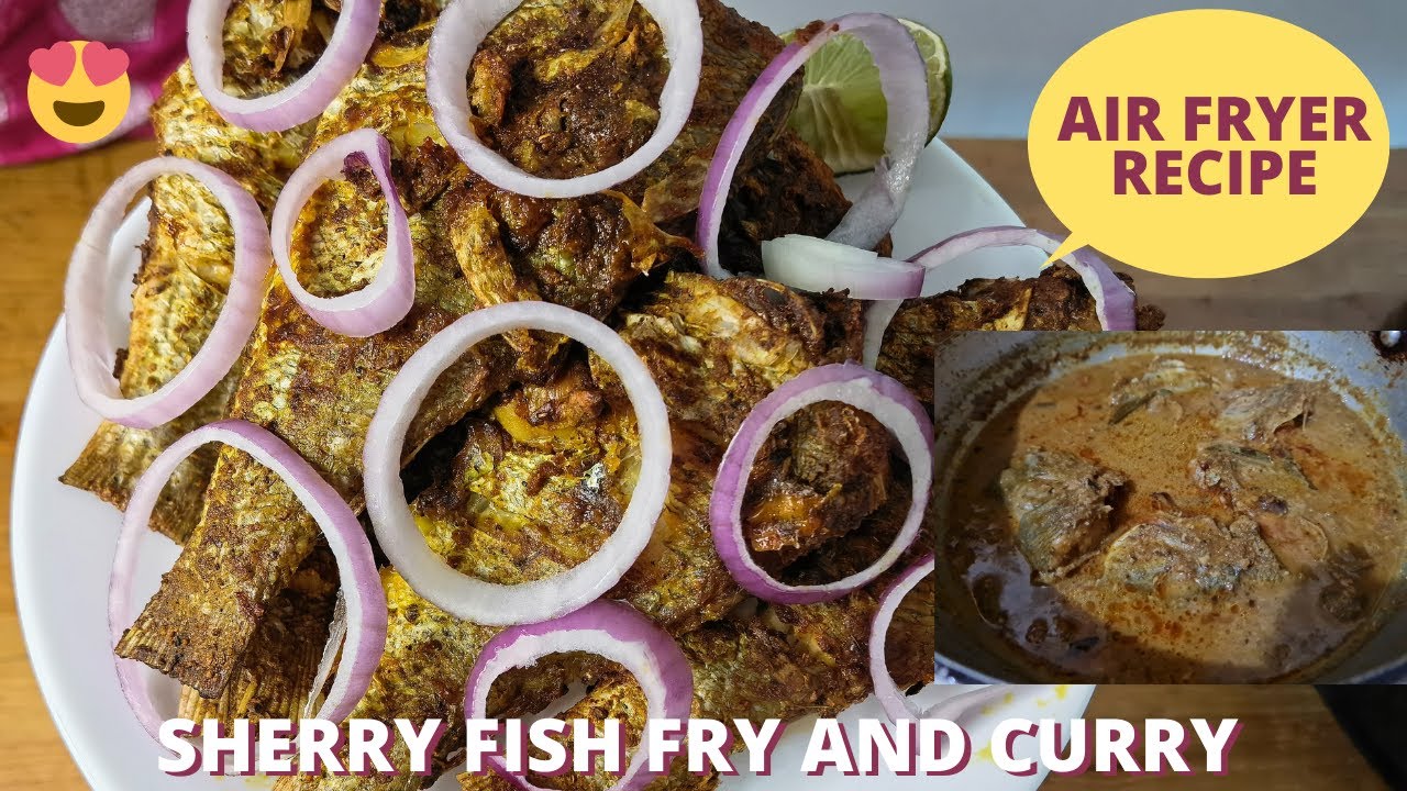 Sherry Fish Fry and Curry | Make Fish Fry in Air Fryer | Tasty and ...