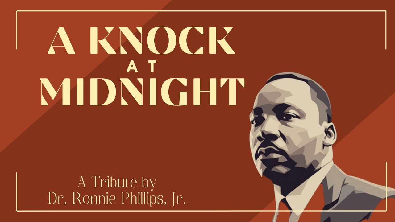 A Knock at Midnight | A Tribute to Dr. Martin Luther King, Jr. | Pastor ...