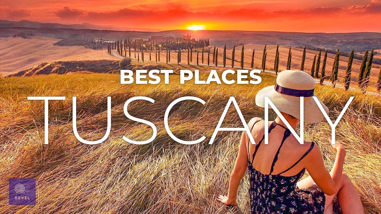 Tuscany Tourism | DREAM in these Magnificent Best Places To Visit in ...
