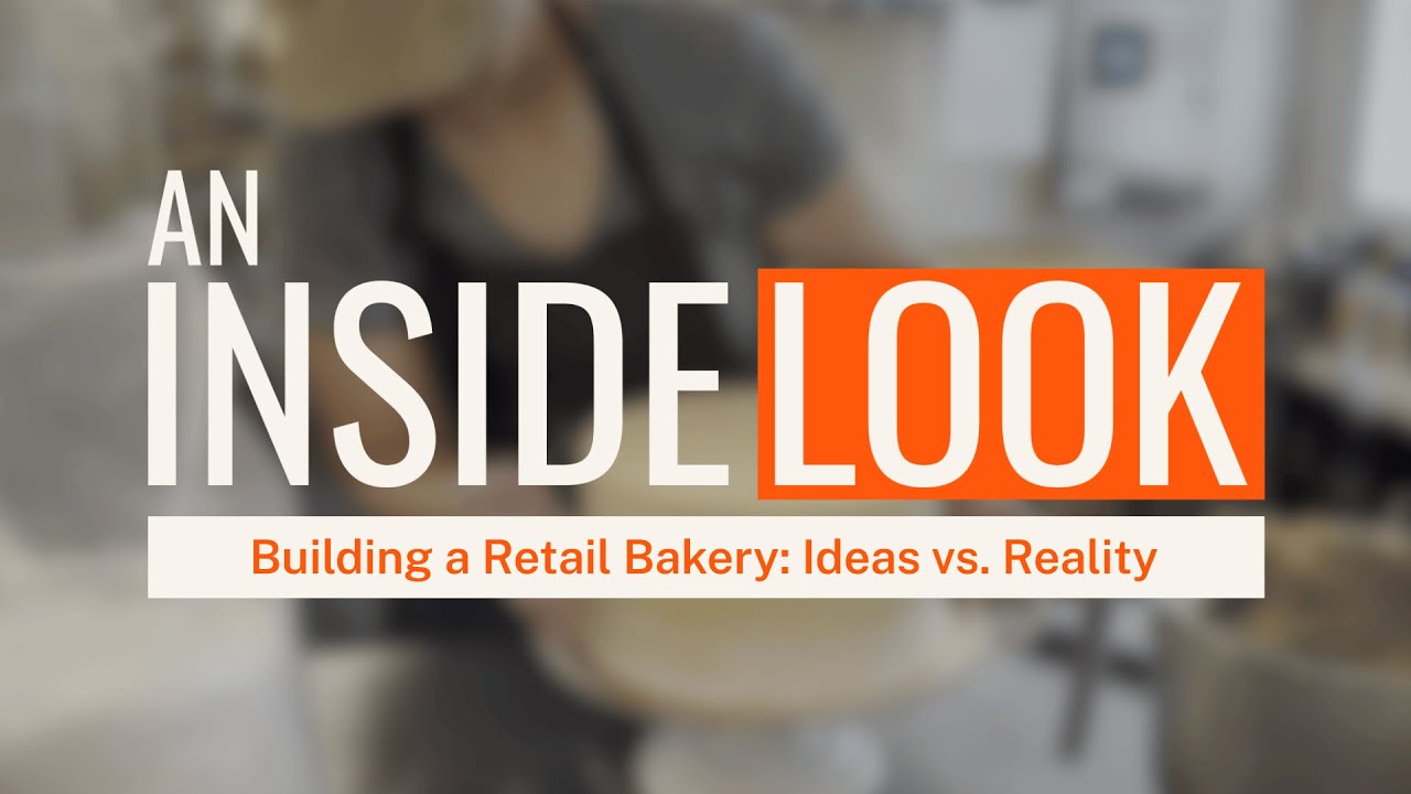Building a Retail Bakery: Ideas vs. Reality | An Inside Look - YouTube