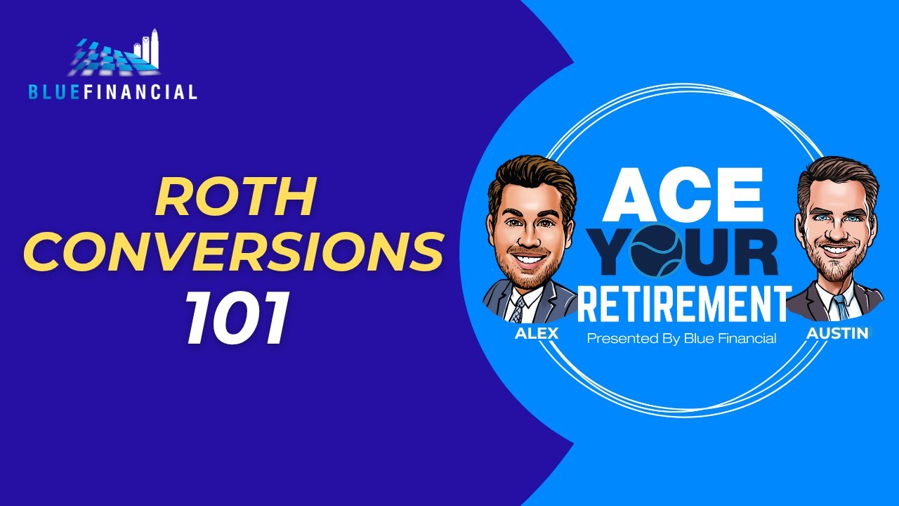 Roth Conversions 101 - YouTube