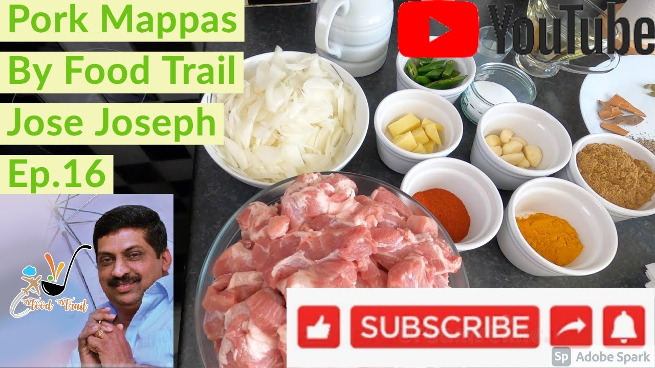 PORK MAPAS | KERALA STYLE | EP 16 #foodtrail #josejoseph - YouTube