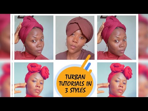 Turban Tutorial in 3 Simple Styles - Hawa Tasala Gariba
