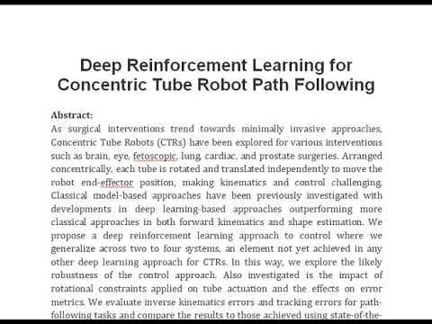 Deep Reinforcement Learning for Concentric Tube Robot Path Following - YouTube