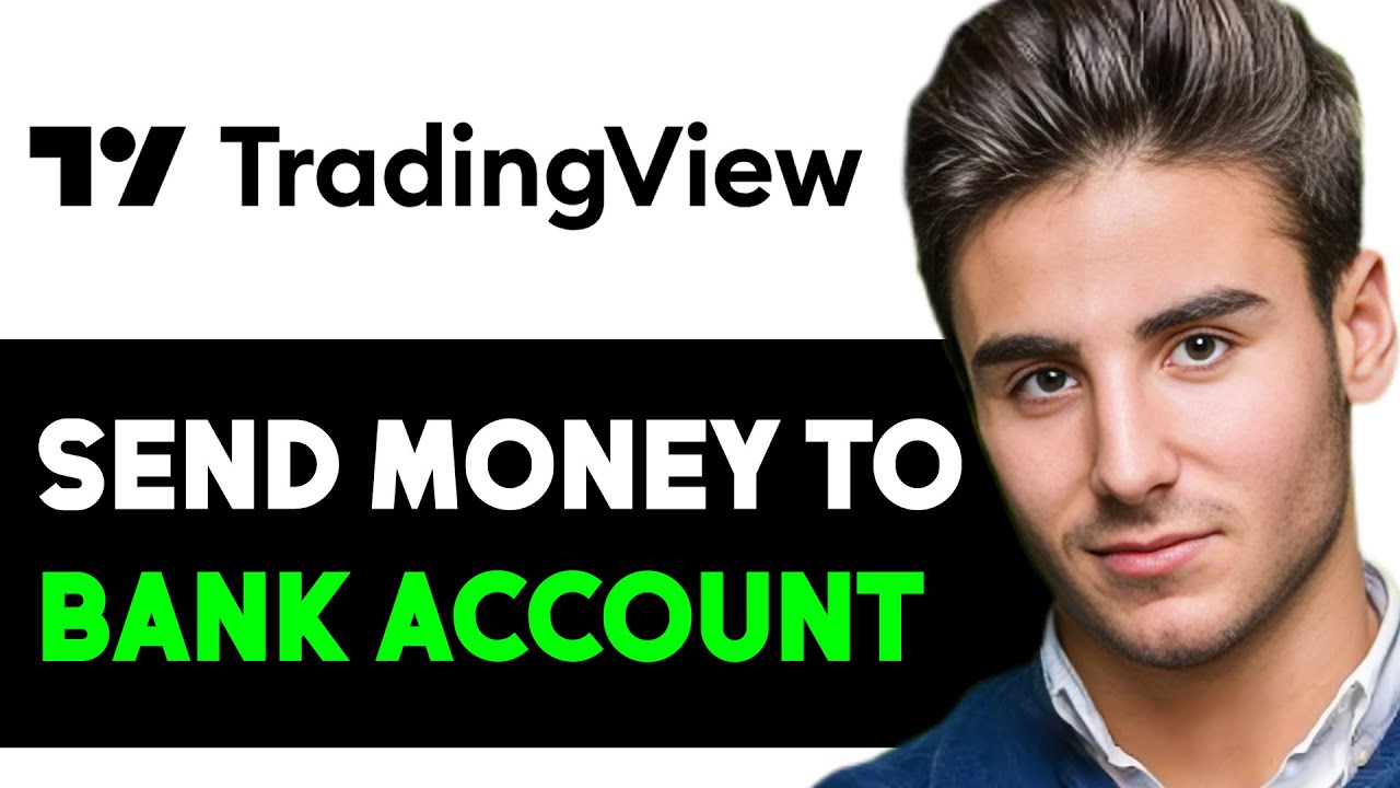 HOW TO TRANSFER MONEY FROM TRADINGVIEW TO BANK ACCOUNT 2025! (FULL ...