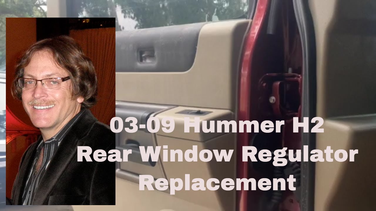 Hummer H2 Rear Window Regulator Replacement & Repair. 2003-2009 Hummer ...