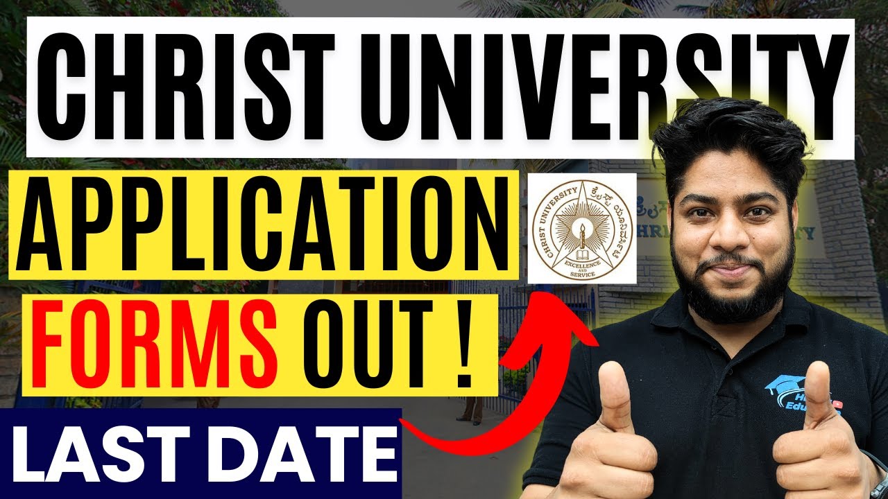 Christ University Application form Out 2024 Latest Update🔥 - YouTube