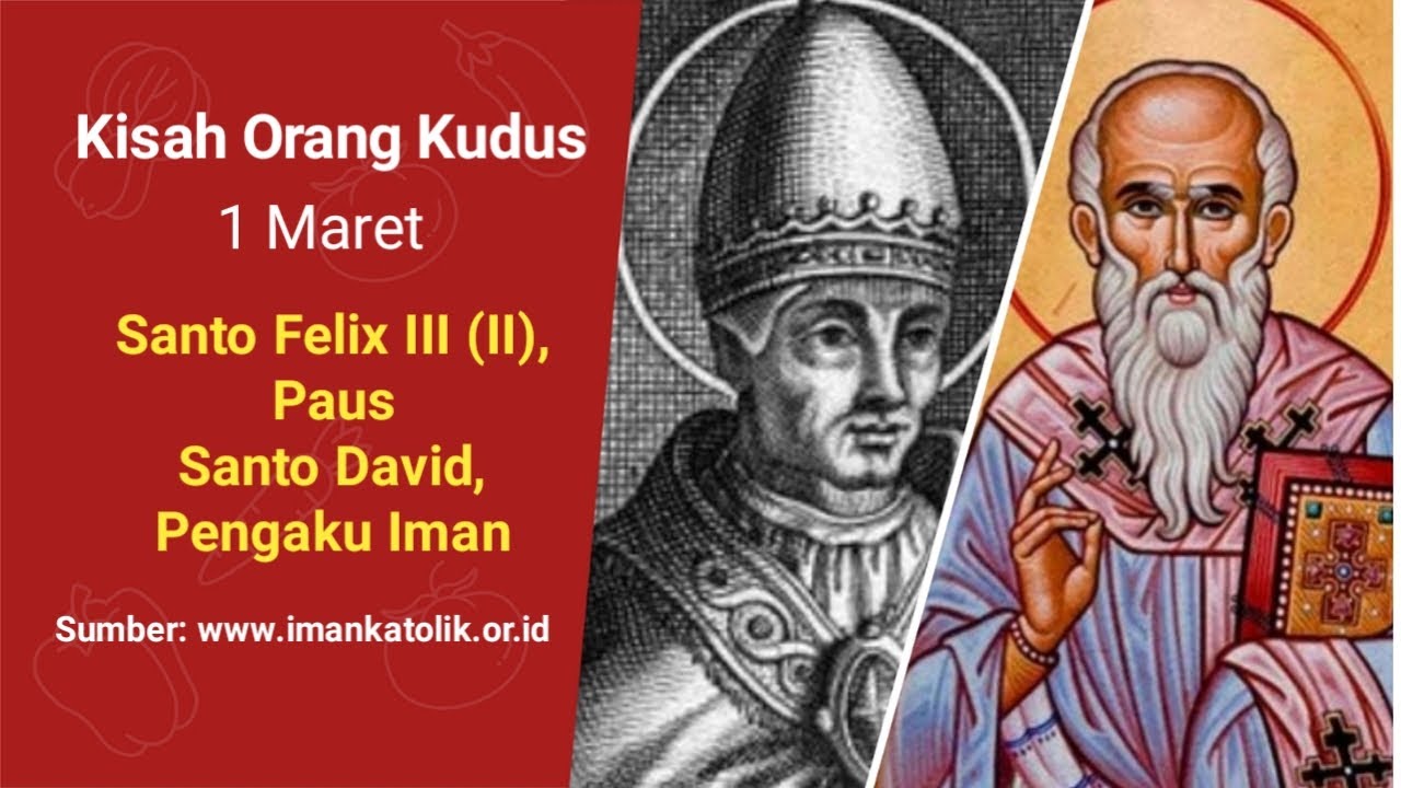 Santo Paus Felix III dan Santo David//Kisah Orang Kudus # ...