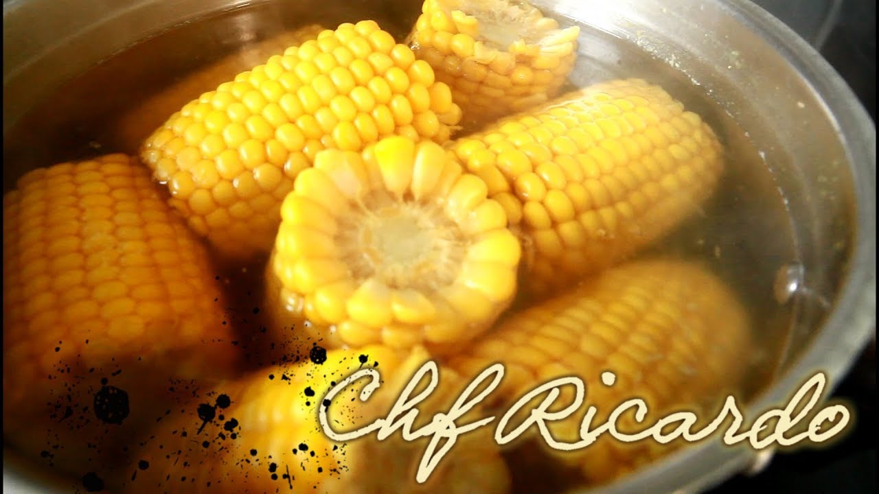 How To Cook Fresh CORN on The Cob At Home | Chef Ricardo Cooking - YouTube