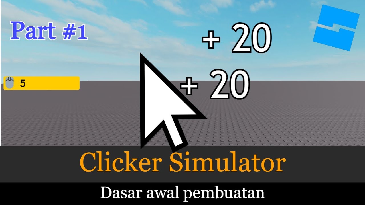 Tutorial membuat game roblox clicker simulator - Part 1 - YouTube