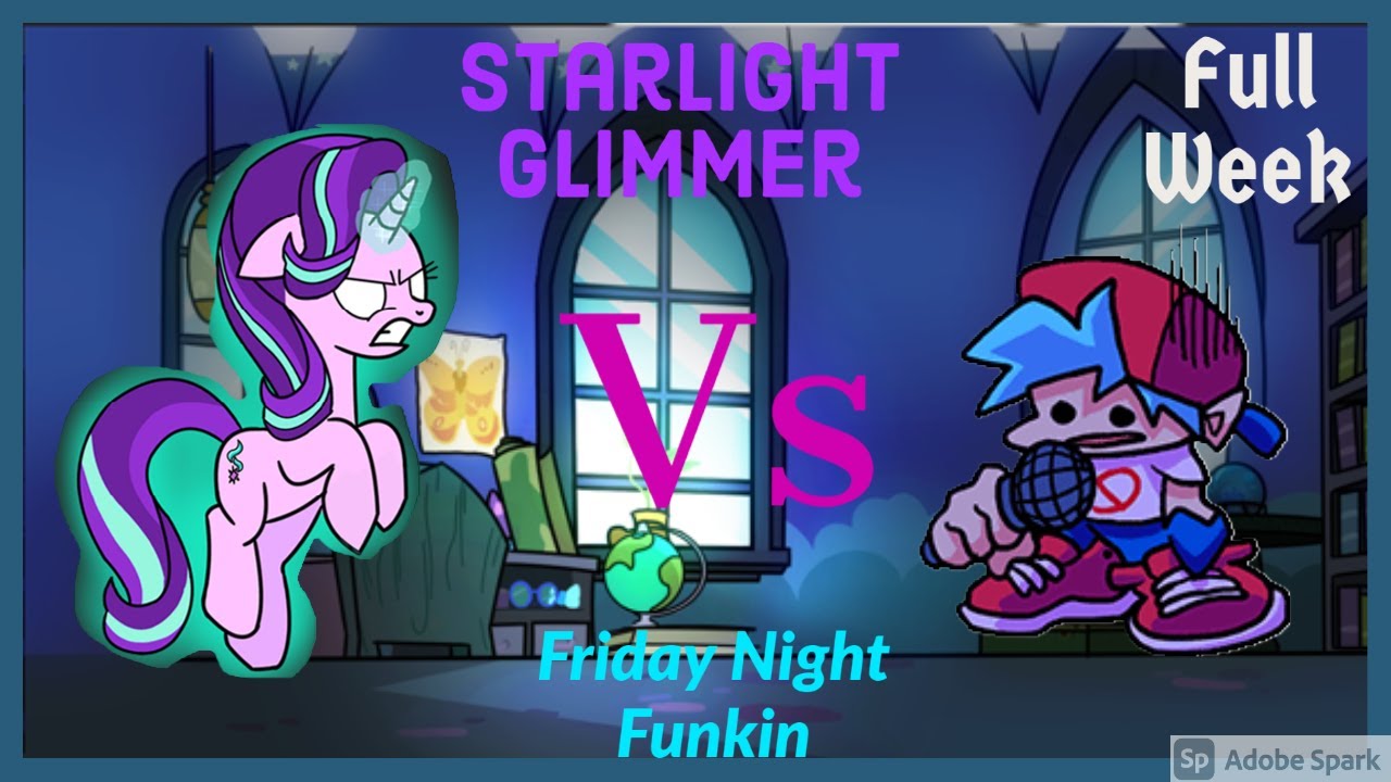 Friday Night Funkin Vs Starlight Glimmer Mod Full Week | Friday Night ...
