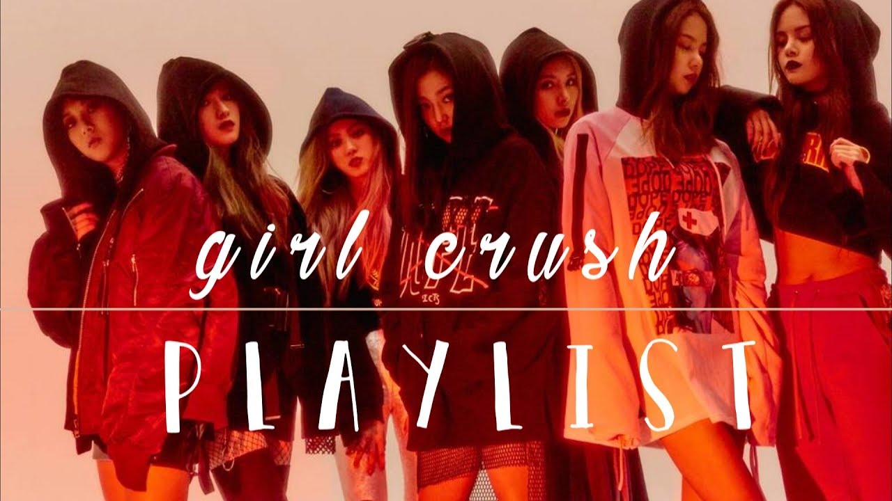 Bad Ass girl/ Girl Crush Kpop playlist - YouTube