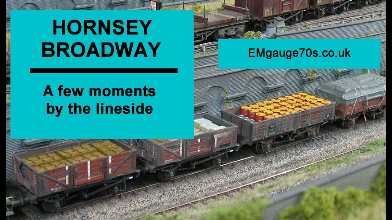 Hornsey Broadway Model Railway - A few moments at the lineside. - YouTube