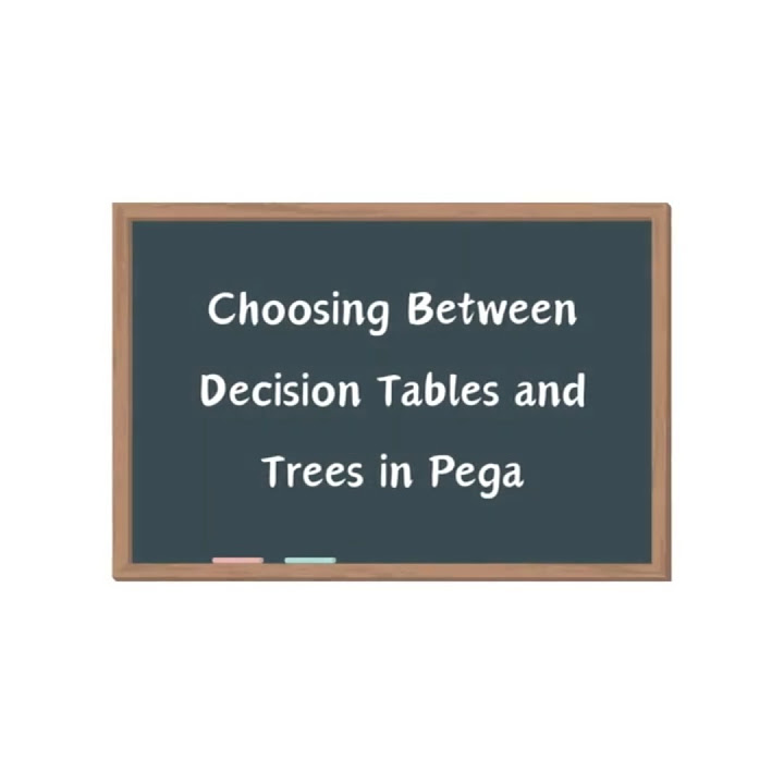 Pega Decision Logic: Table or Tree? #PegaDecisionRules # ...