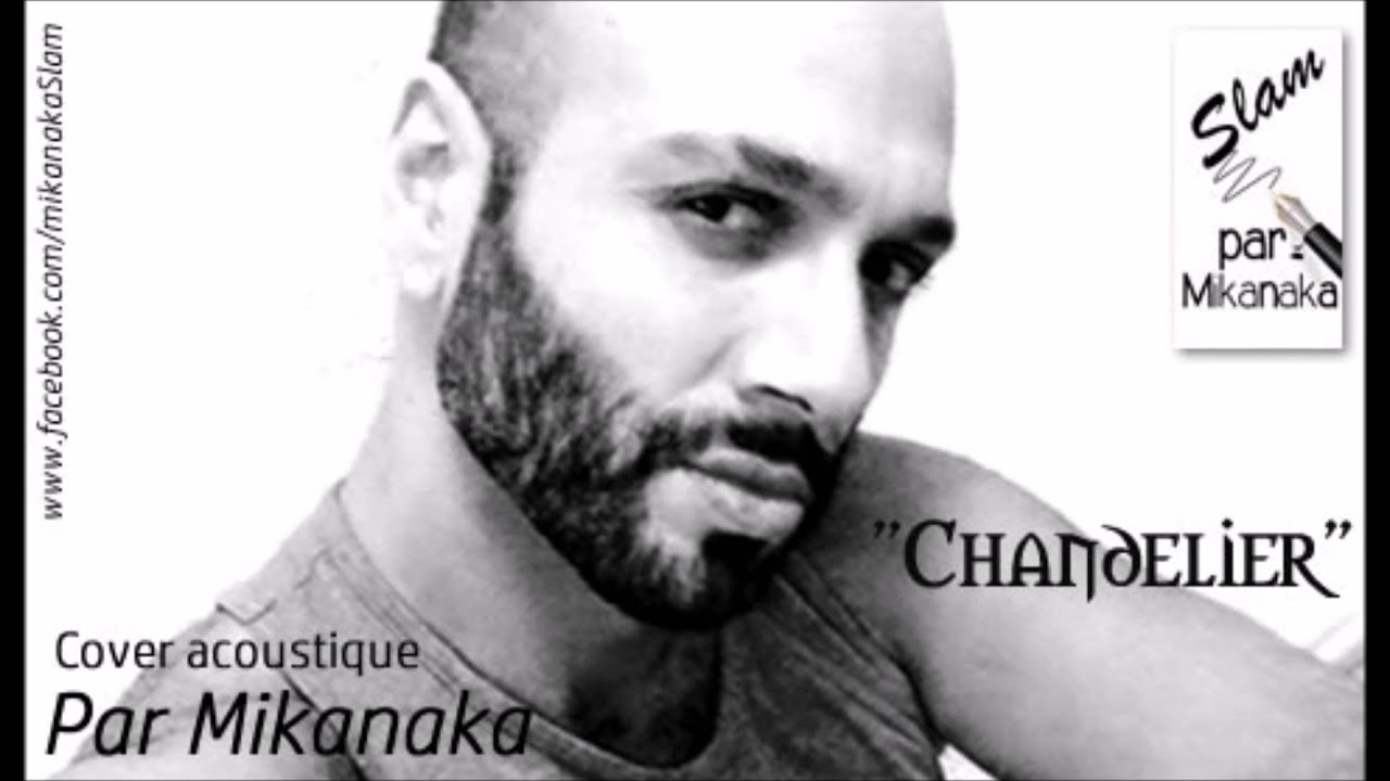 chandelier cover revisité par MIKANAKA - YouTube Music