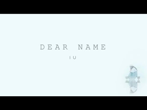 IU - 'DEAR NAME' [EASY LYRICS] - YouTube