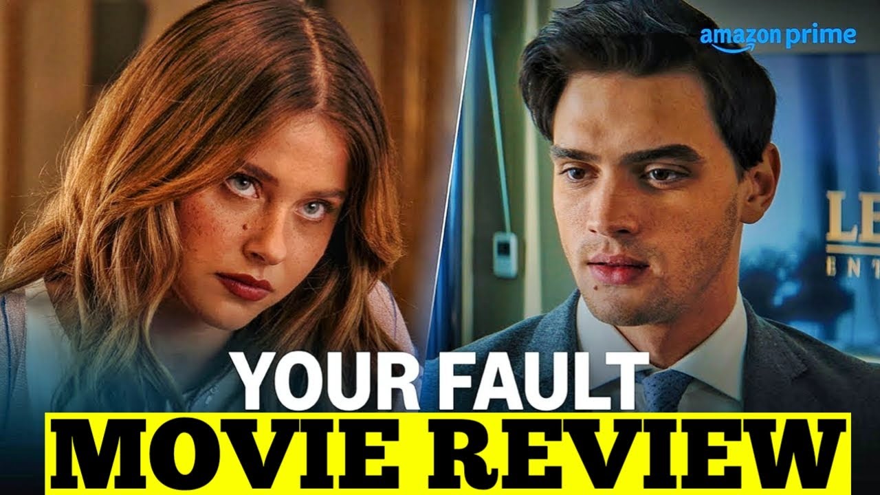 Your Fault Movie Review | New Trailer - YouTube