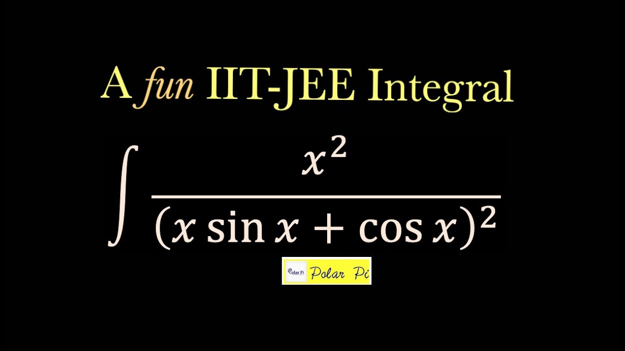 A Fun Interesting IIT- JEE Integral - YouTube