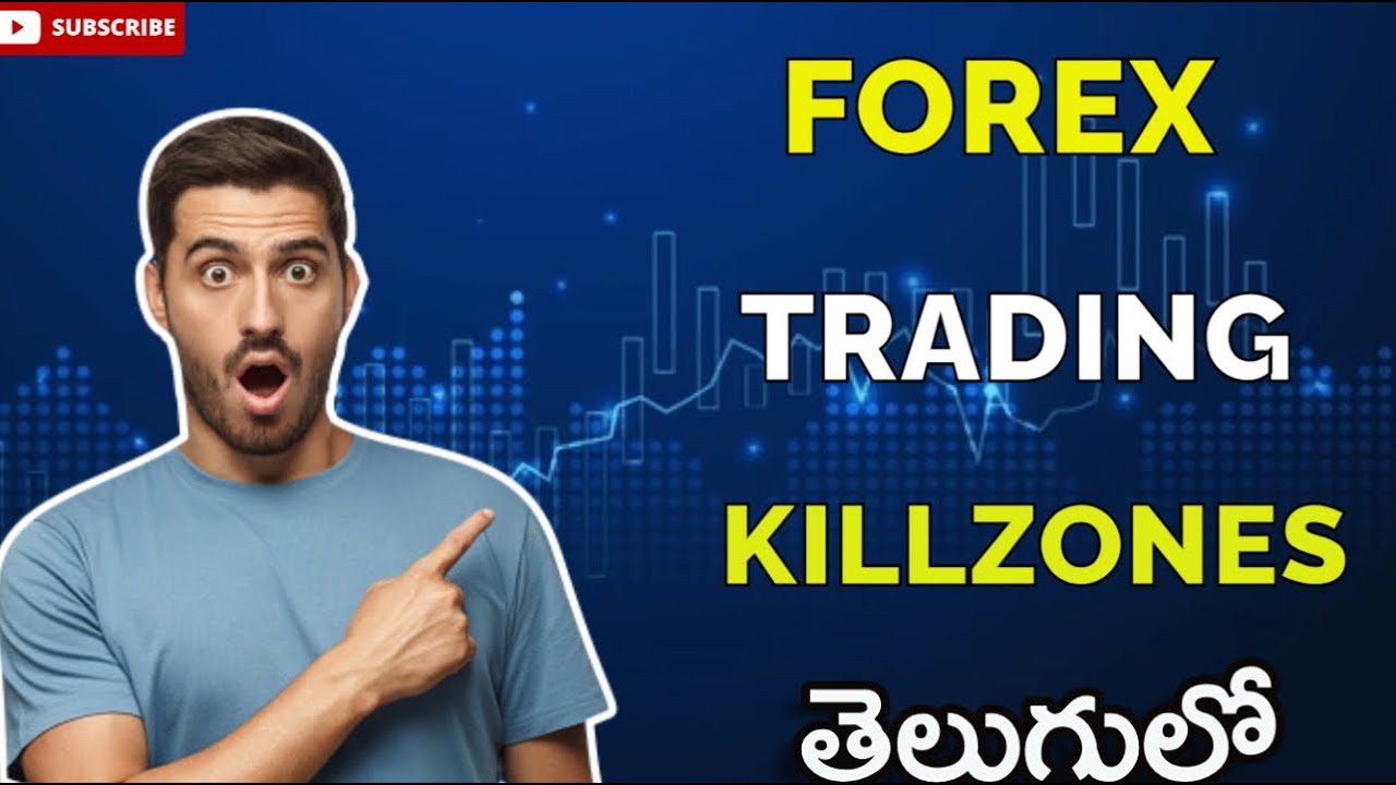 Forex trading killzones full explanation in telugu - YouTube