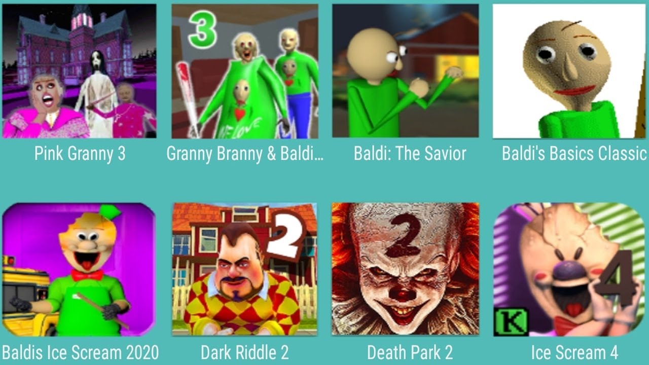 Pink Granny 3, Granny Branny, Baldi The Savior, Baldi's Basics Classic ...