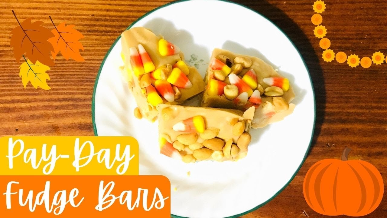 Payday Candy Bar Fudge | Payday Candy Bar | Homemade Fudge | Candy Corn ...