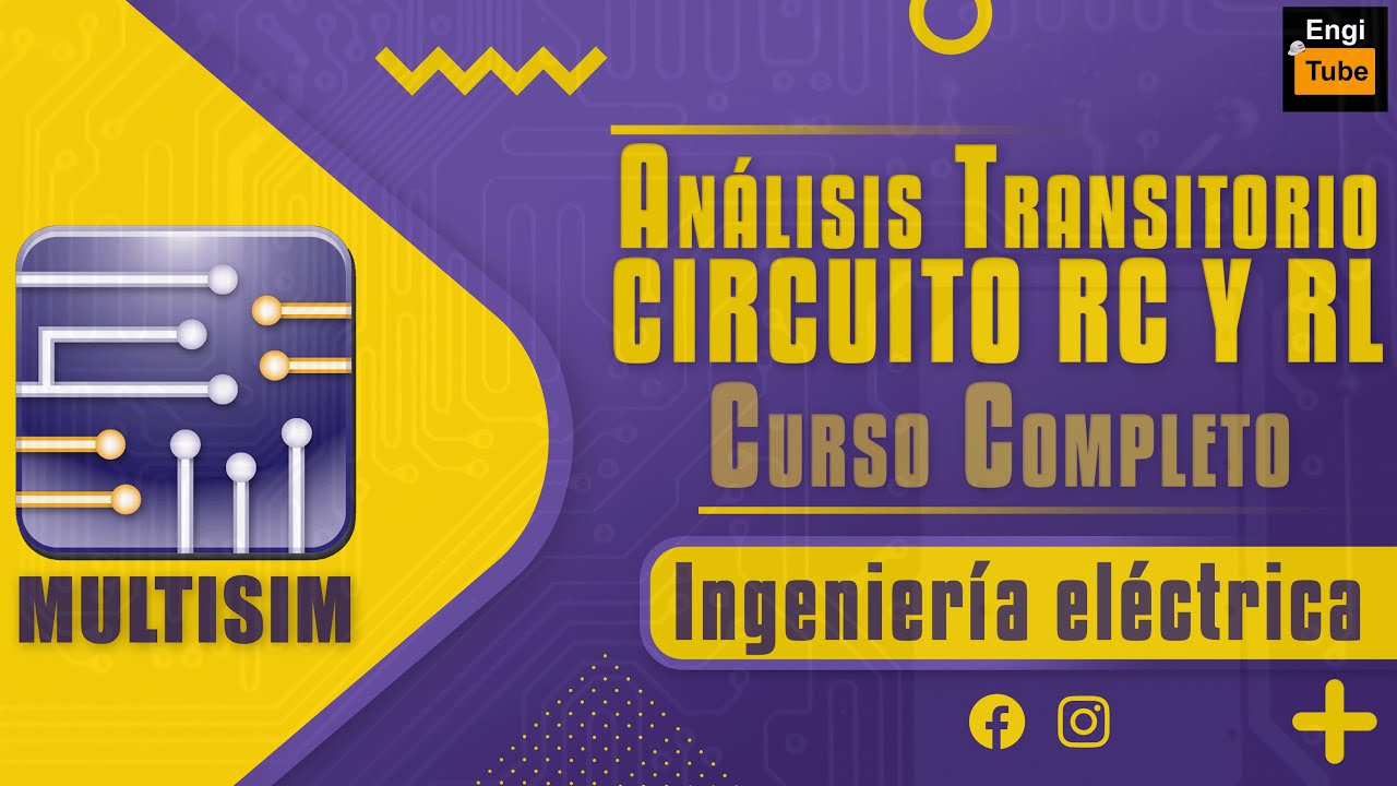 🔴 Análisis Transitorio MULTISIM ⚡ Circuito RC y RL Multisim ⚡ - YouTube