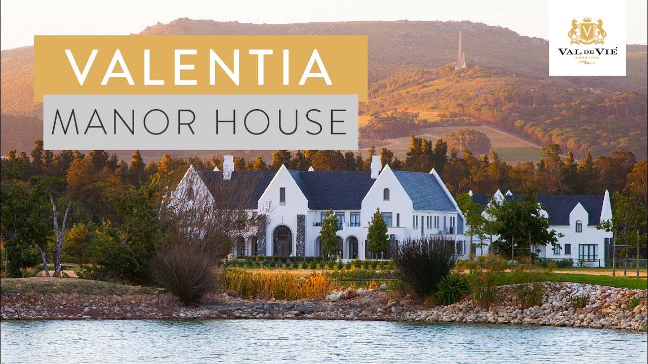 Valentia Manor House | Val de Vie Estate - YouTube