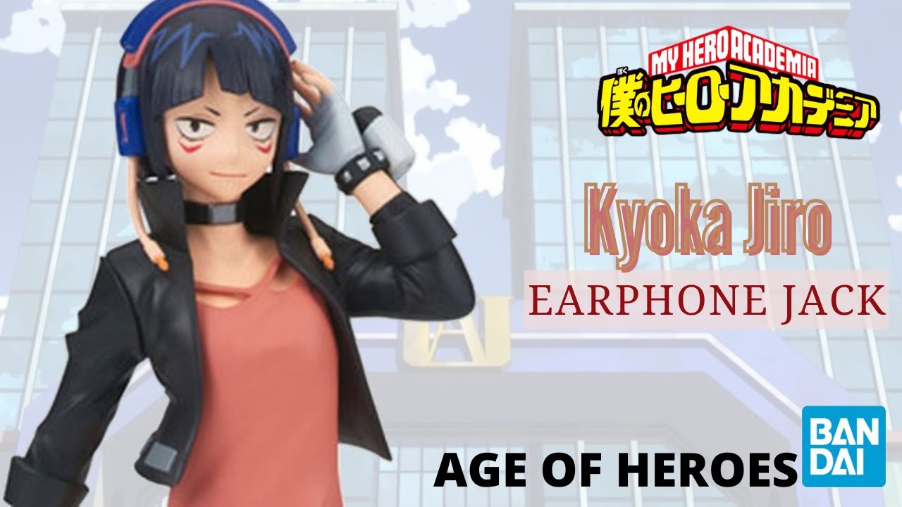 My Hero Academia AGE OF HEROES Kyoka Jiro EARPHONE JACK Bandai Spirits ...
