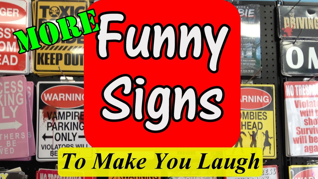 Funny Signs To Make You Laugh - YouTube