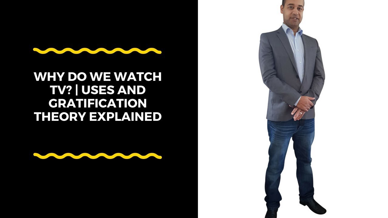 Why do we watch TV? | Uses and Gratification theory explained - YouTube