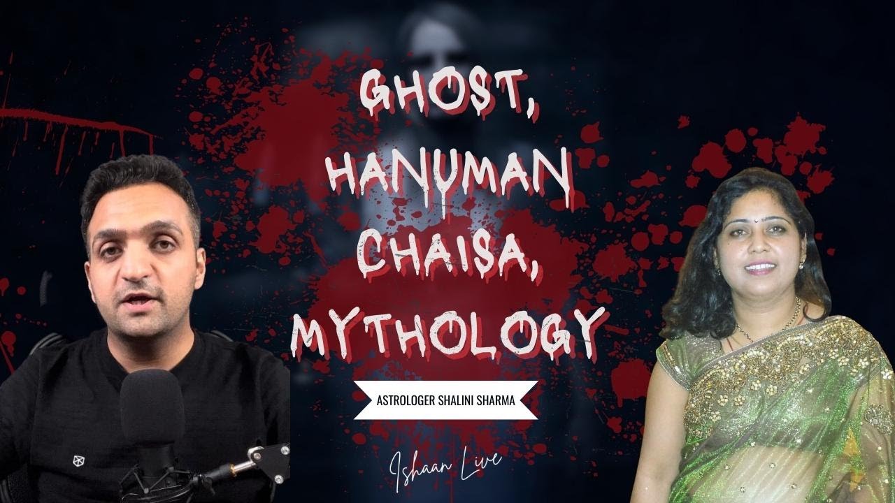 Ghost, Hanuman Chalisa, Mythology | IshaanLive | Hindi - YouTube
