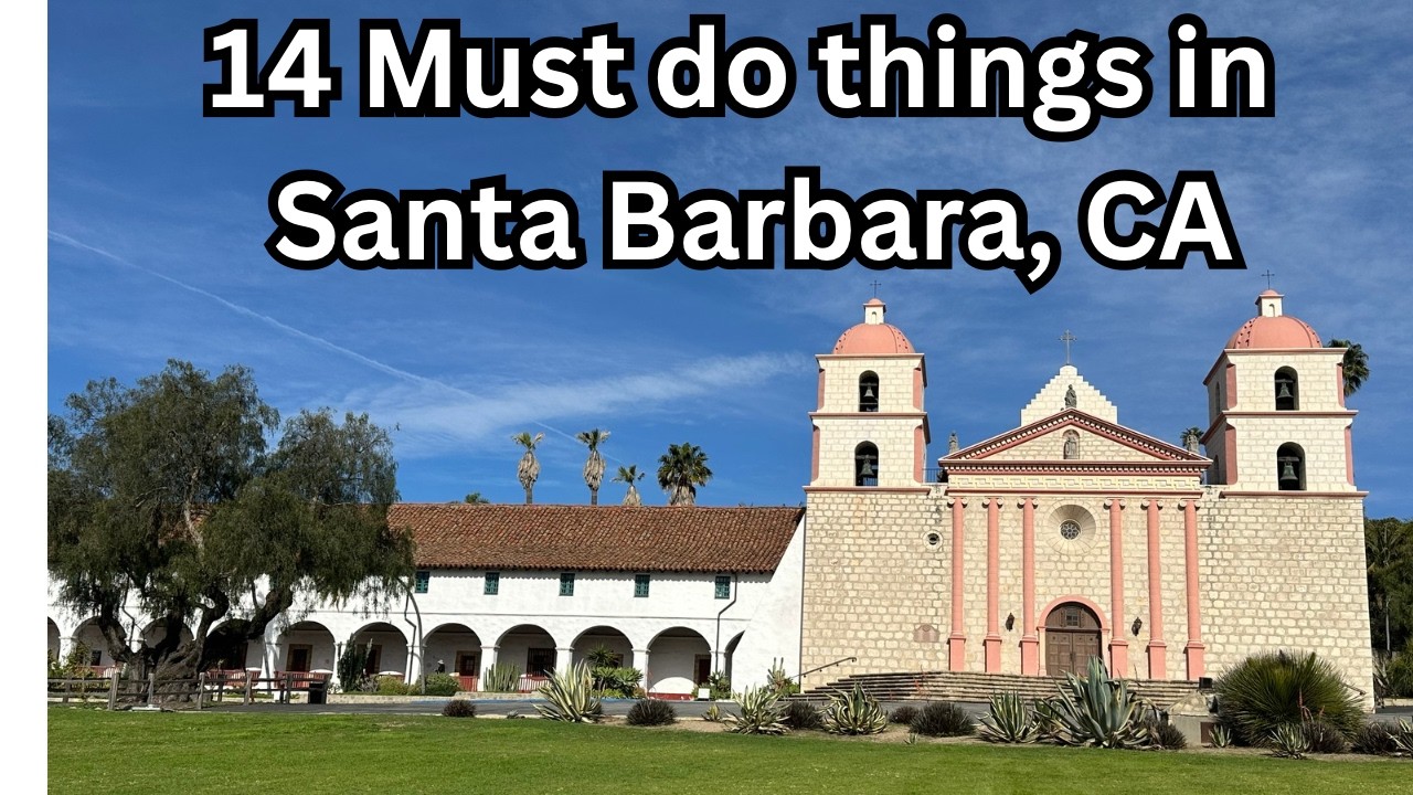 “Exploring Santa Barbara: Top Attractions, Historic Sites & Coastal ...