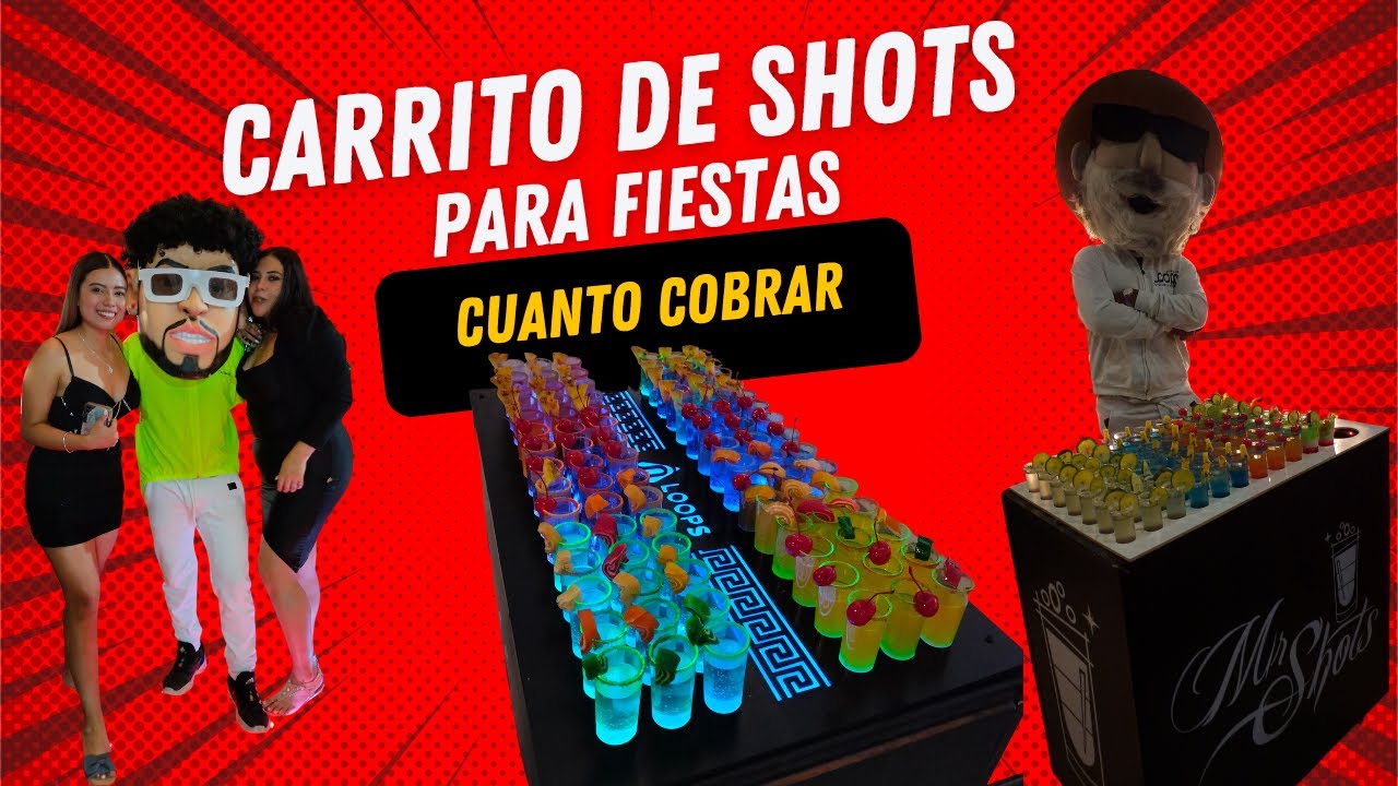 Carrito de SHOTS para fiestas _ como hacer y CUANTO COBRAR [como ...