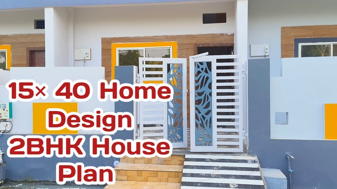 15×40 Home Plan | 2BHK Home Design 600sqft | Kavirdev Home Tour - YouTube