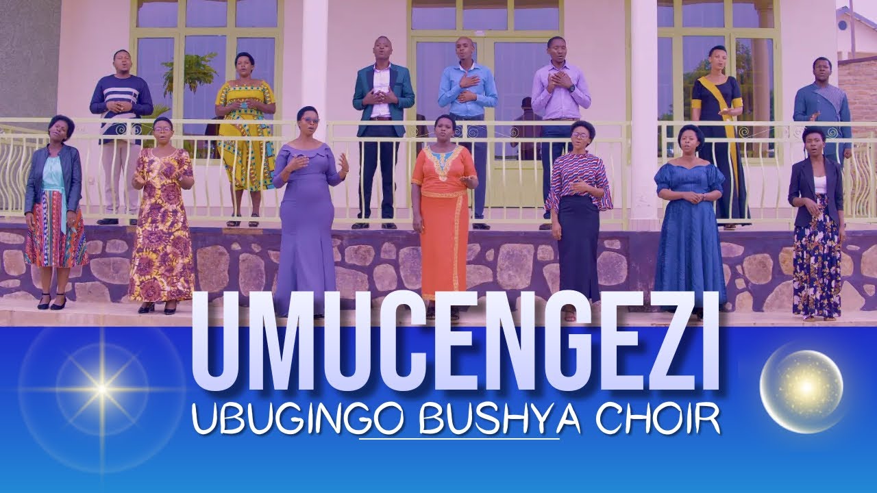 Umucengezi Official Video by Ubugingo Bushya choir - YouTube