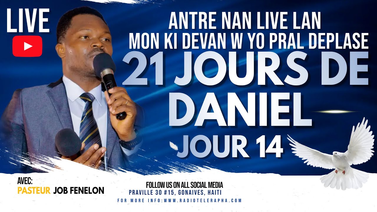 🚨LIVE🔴 21 JOURS DE DANIEL - JOUR 13 - MON KI DEVAN W YO PRAL DEPLASE ...
