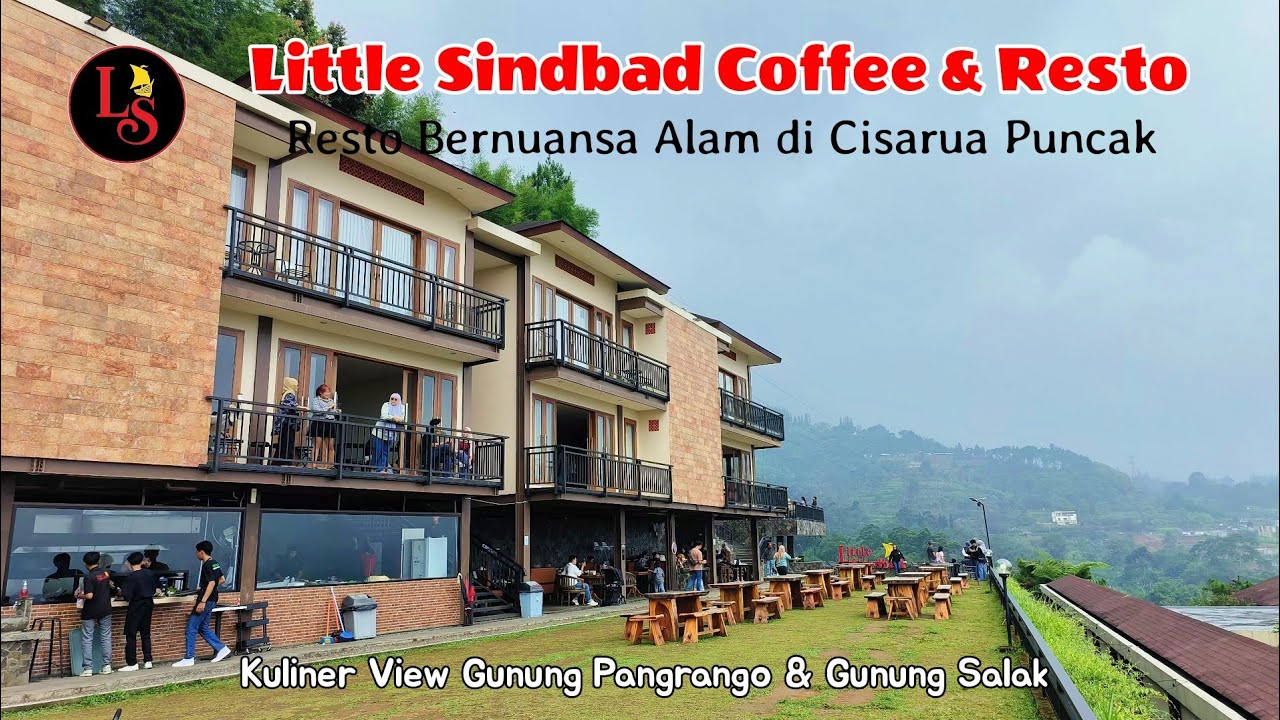 Little Sindbad Coffee & Resto || Kuliner view pegunungan di Cisarua ...