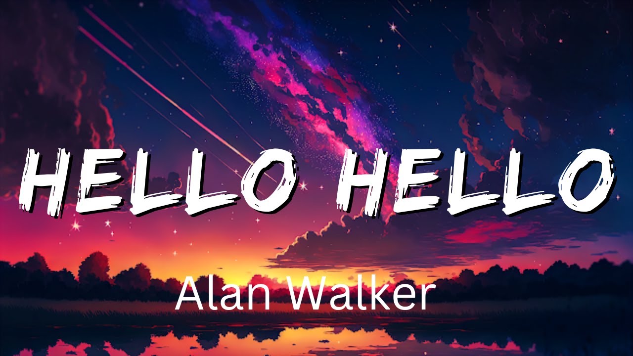 Alan Walker - Hello hello (Lyrics) | Copyright free music - YouTube