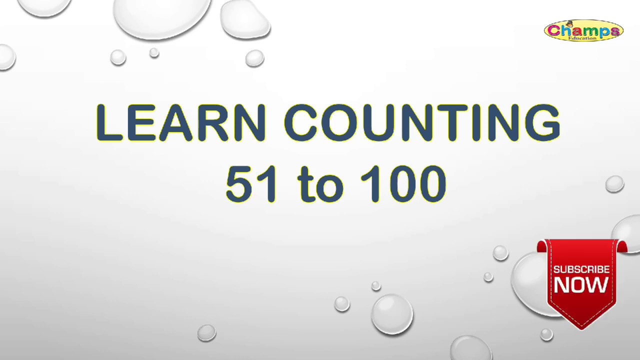 Counting 51 to100 | 51 to 100 | 1 to 100 | Counting 1 to 100 with ...