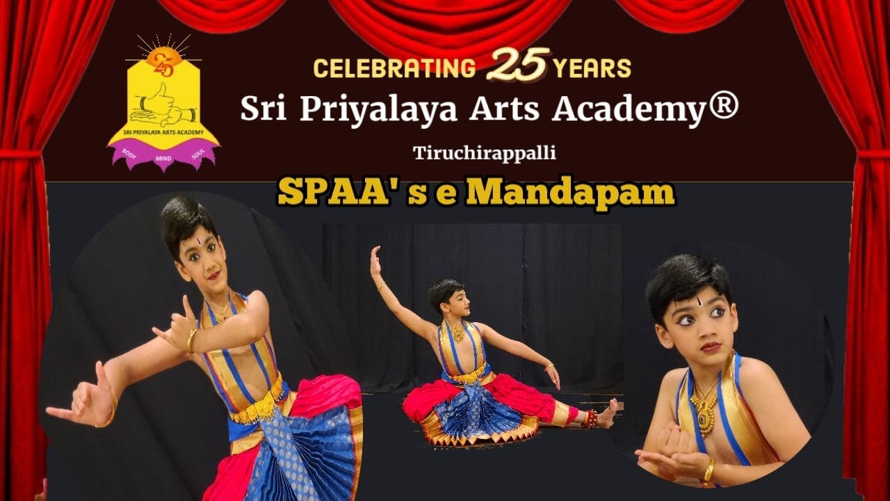 AKSHATH PIRAM'S BHARATANATYAM | ONLINE STUDENT OF SRI PRIYALAYA ARTS ...