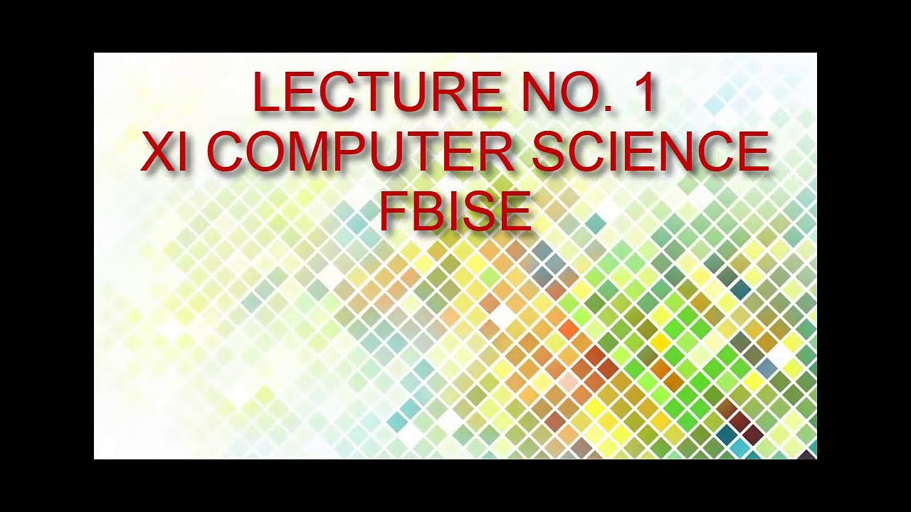 01. XI (1st Year) Computer Science(FBISE) Reduced Syllabus 2020 Unit 1 ...