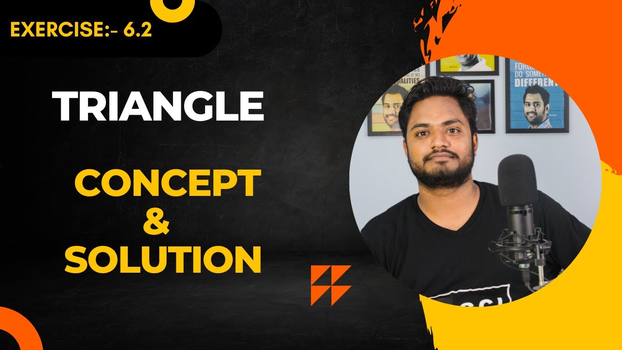 Triangle | Concept & Solution | Exercise: 6.2 | @math_sci - YouTube