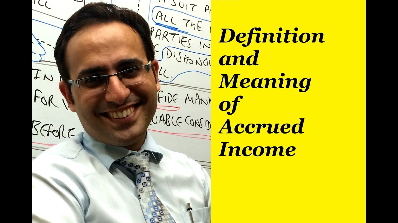 Basic Accounting Terms (Video-11) What is Accrued Income? - YouTube