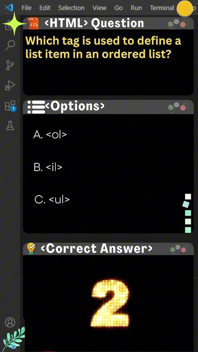 Html Coding 101 Which Tag Is Used To Define A List Item In An Ordered List Html Coding