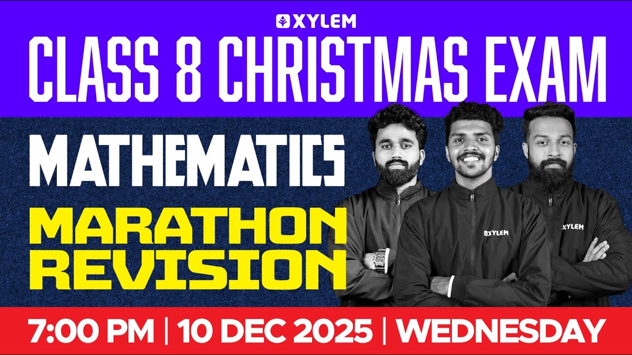 Class 8 Christmas Exam : Maths | A+ Questions : Marathon Revision | Xylem Class 8 - YouTube