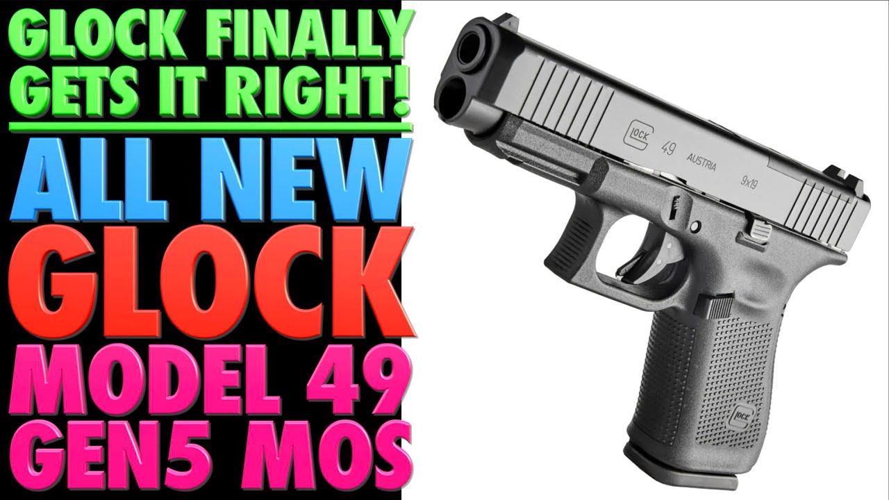 Glock Finally Gets It Right! Glock 49 Gen5 MOS! - YouTube